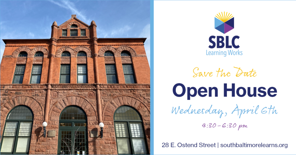 SBLC | Learning Works Open House - South Baltimore Learning Center